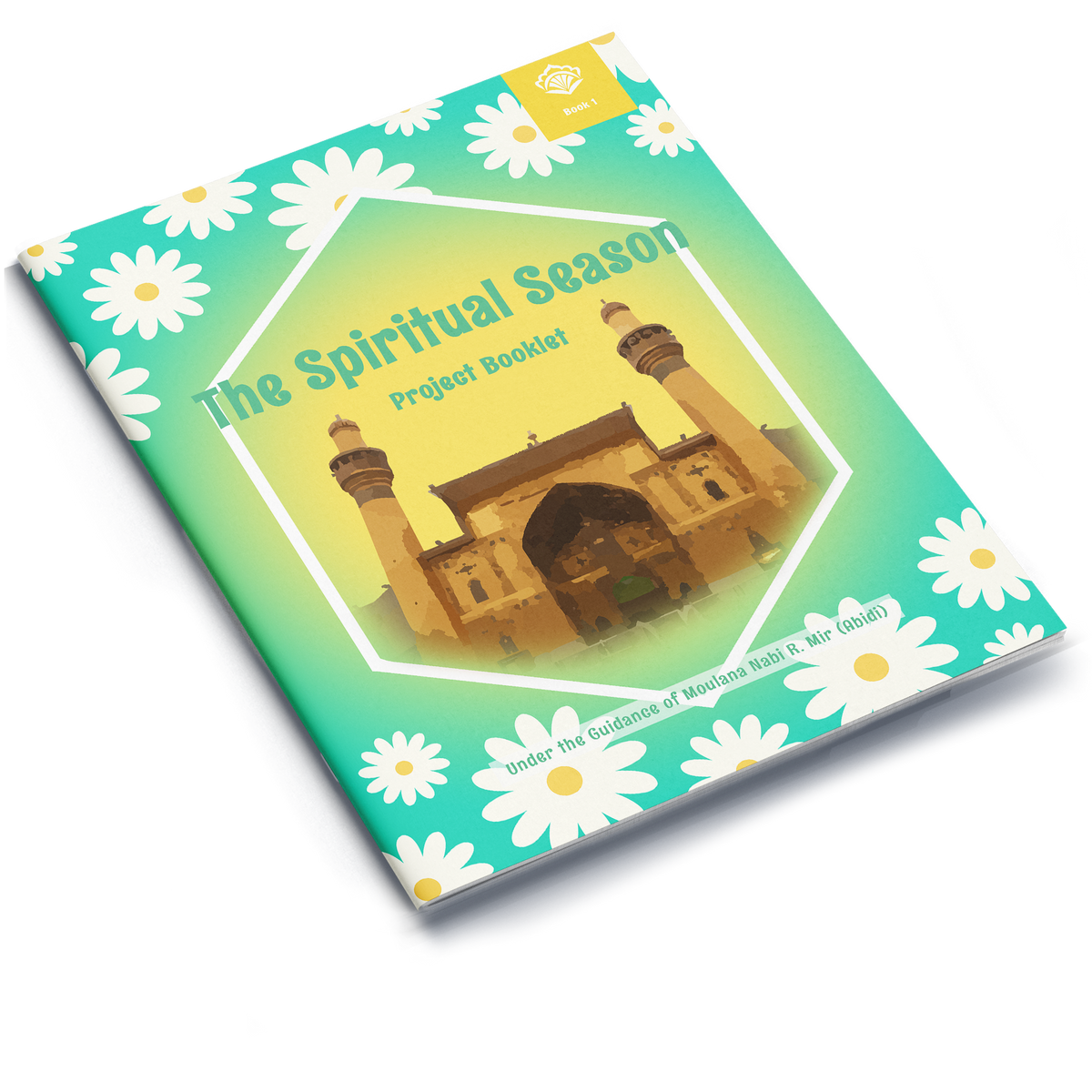 The Spiritual Season Project Booklet 1 – Al-Kisa Foundation